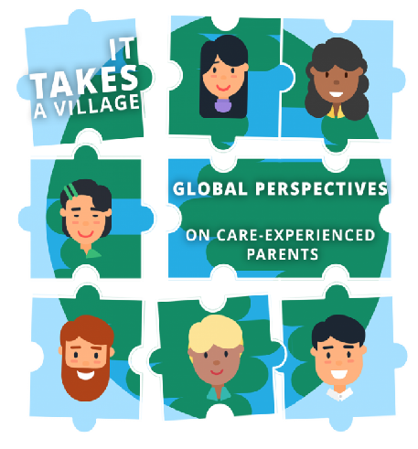 It takes a village: Global perspectives about care-experienced parents ...